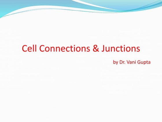 Cell junctions | PPTX