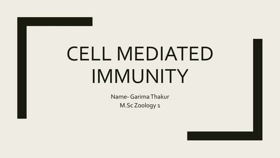 Cell mediated immunity | PPT