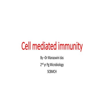 Cell mediated immunity- a part of general immunology.pptx