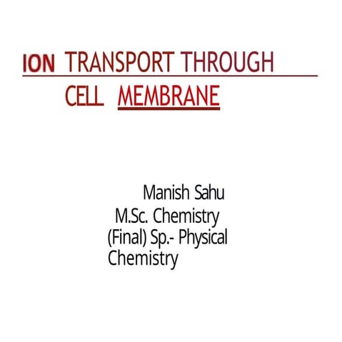 Lecture 12 Transport Across Biological Membranes.pptx