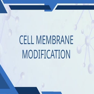 Overview Cell Membrane Modification Pptx