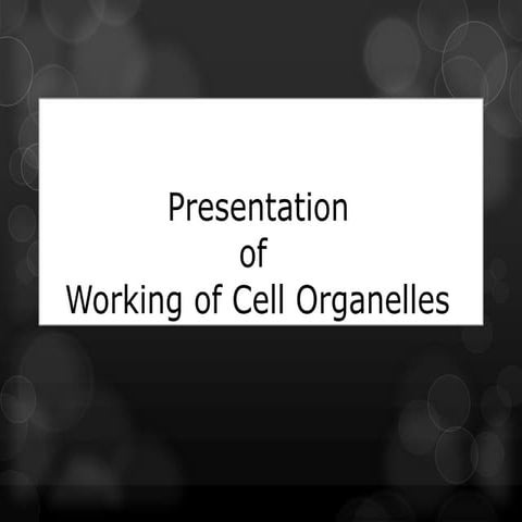 Cell organelles | PPT