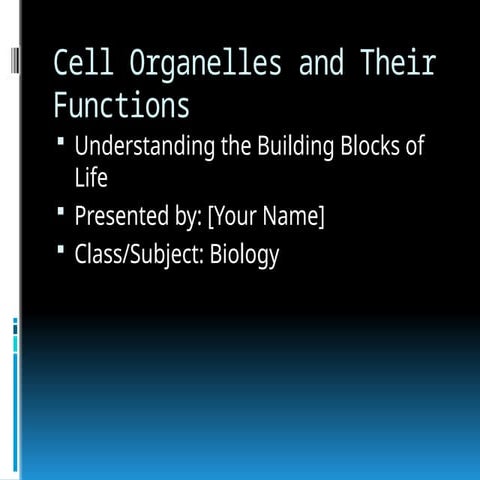 Cell_Organelles_Presentation.powerpointpresentation | PPTX
