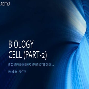 CELL AND ITS COMPONENTS (PART 2) | PPTX | Biological Sciences | Science