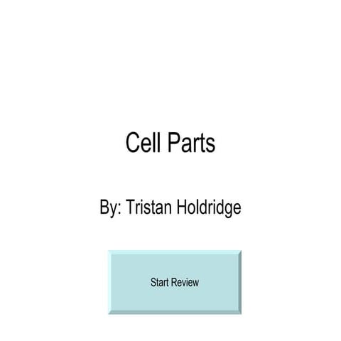 Cell Parts | PPT | Biological Sciences | Science