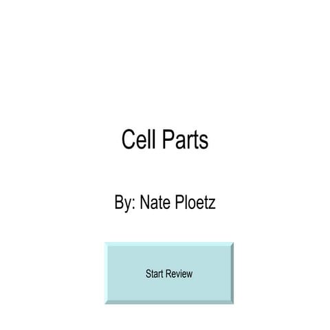 Cell Parts | PPT