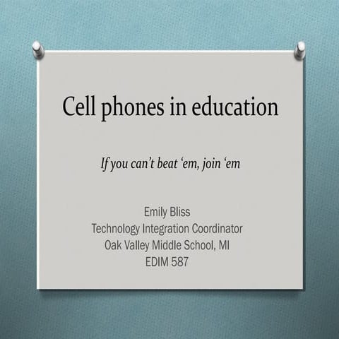 Cell phones in education | PPT | Smartphones | Consumer Electronics