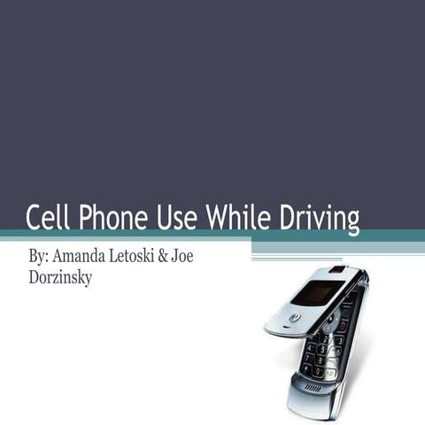 Cell phone use while driving | PPT
