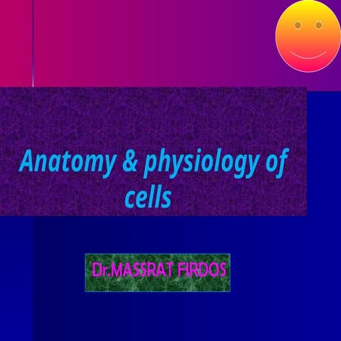 (2) Physiology (Cell Structure). pptx | PPTX