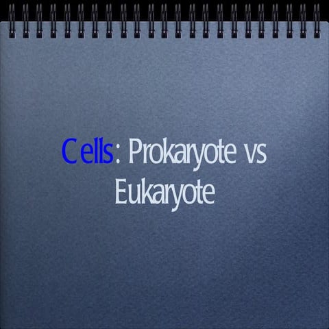 prokaryotes and Eukaryotic cell | PPT