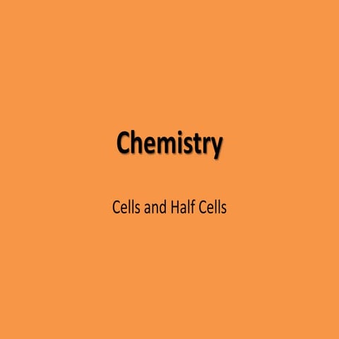 Cells and half cells | PPTX