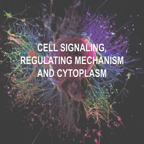 Cell signaling, regulating mechanism and structure | PPTX