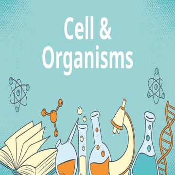 Cell Structure and Organism Lesson 1.pptx