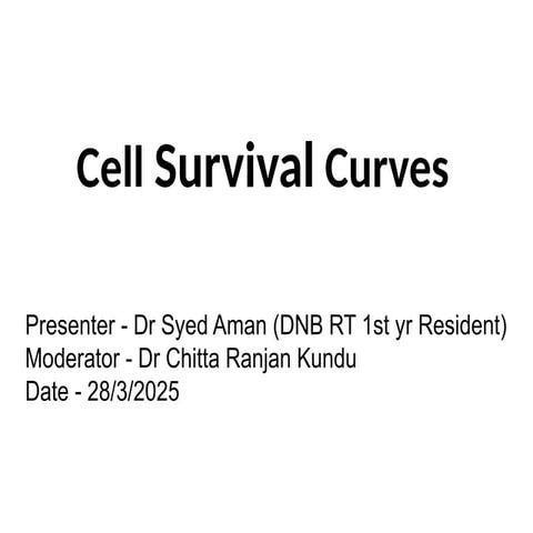 Cell survival curves- Radiobiology | PPTX