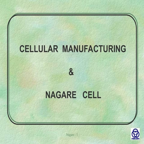 cellular-manufacturing PROPERTY OF RAMBOE.ppt