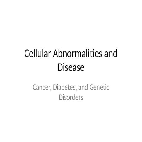 cellular_abnormalities_disease presentation | PPTX
