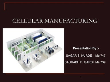 Cellular Manufacturing System | PPT