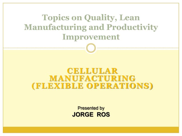 Cellular layout/Manufacturing | PPTX