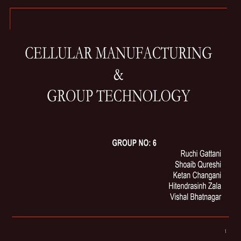 Cellular manufacturing group technology | PPT