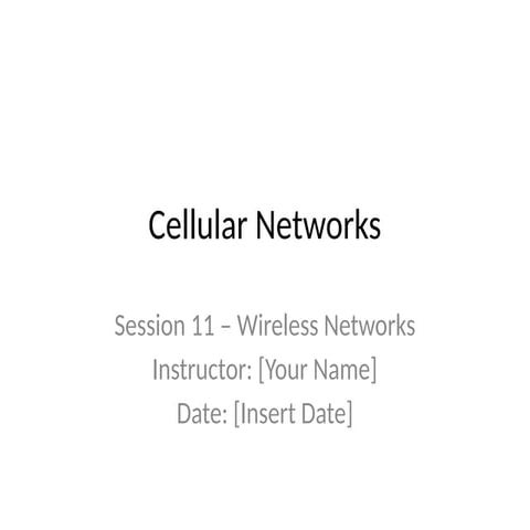 Cellular Communication Networks_Presentation.pptx