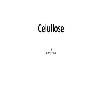 Characteristics of Cellulose | PPTX