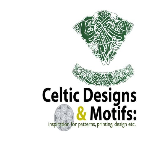 Celtic Designs & Motifs: Inspirations for patterns, printing and design ...