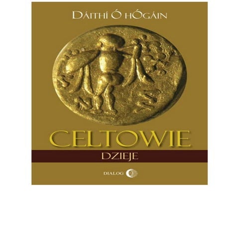 Celtowie. Dzieje - ebook | PDF