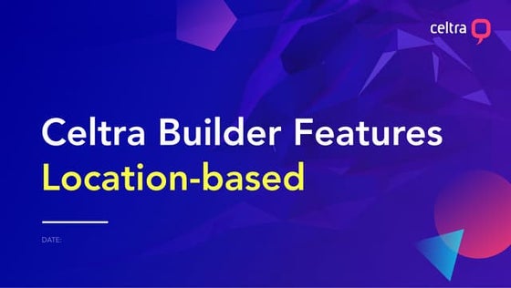 Celtra builder features - Essential Tools | PPT