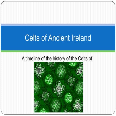 Celts of ancient ireland | PPT