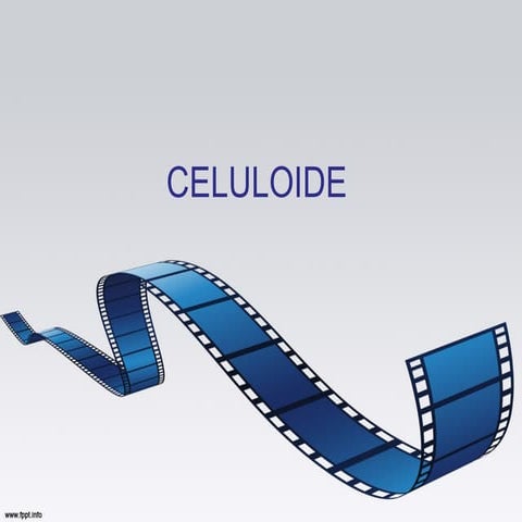Celuloide | PPT