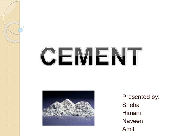 Powerpoint presentation on CEMENT {PPT} | PPTX