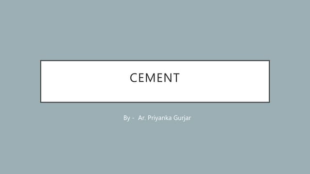 Powerpoint presentation on CEMENT {PPT} | PPTX