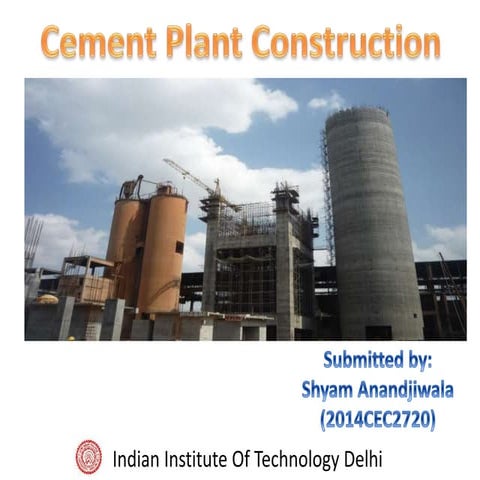 Cement Manufacturing Plant Construction | PPTX