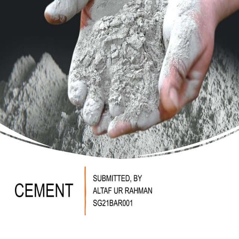 Powerpoint presentation on CEMENT {PPT} | PPTX