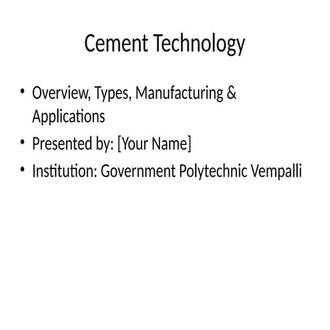 Cement_Technology_Presentation basics.pptx