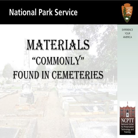 Cemetery basicsfoundmaterials | PPT
