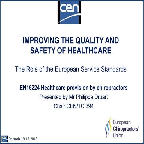 Cen improving quality and safety of healthcare 2013 b | PPT