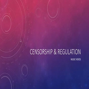 Censorship and Regulation of Music Videos | PPTX
