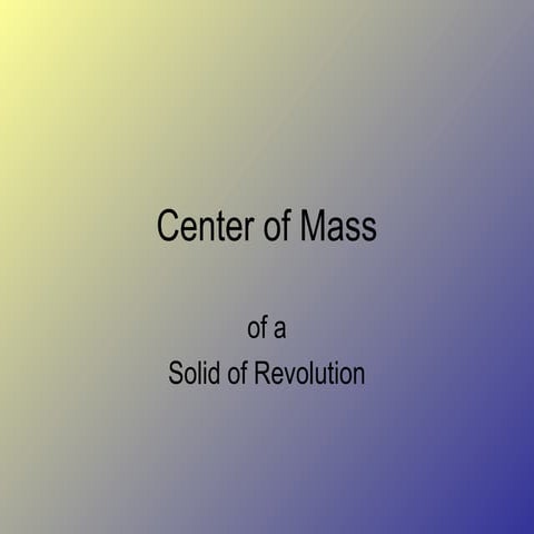 Center of Mass and system of particles unit 5.ppt