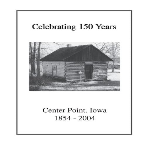 Center Point, Iowa - Celebrating 150 Years (2004) | PDF