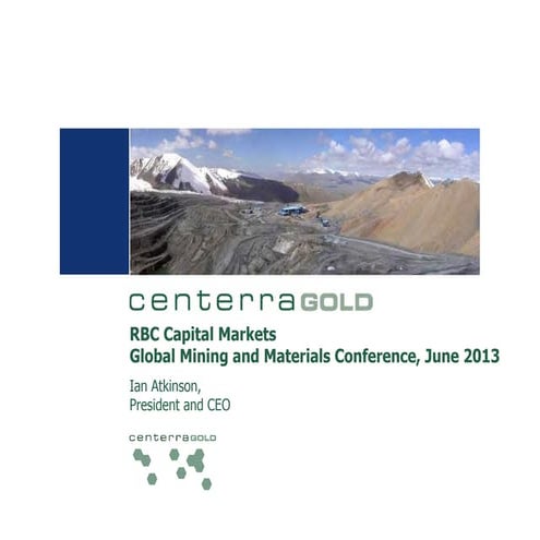 Centerra goldjun13pres | PPT