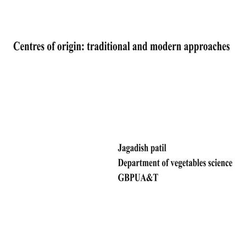 Center of origin of crop plants | PPTX
