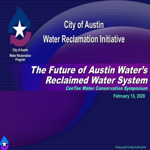 The Future of Austin Water's Reclaimed Water System | PPT