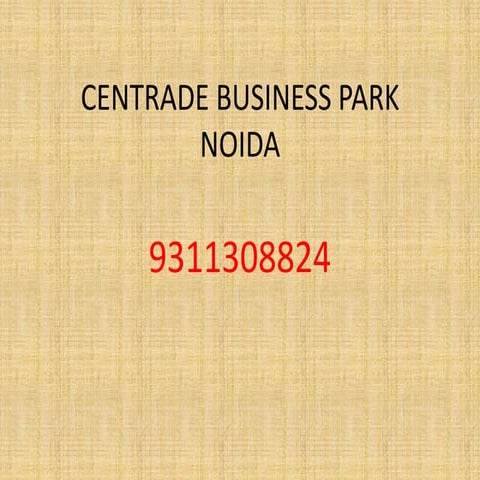 Centrade business park | PPTX