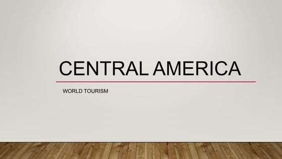Central america geography | PPT