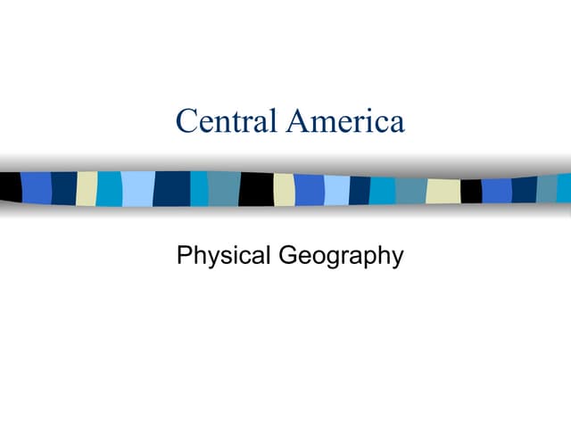 Central america geography | PPT