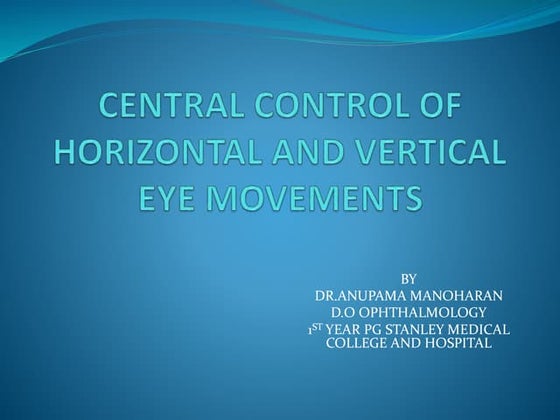 Eye movements | PPSX | Eye and Vision Conditions | Diseases and Conditions