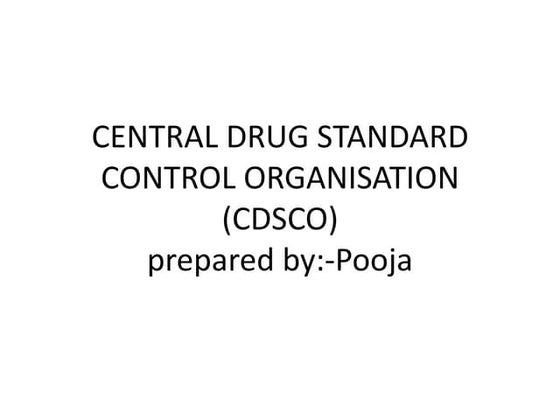 CDSCO- CENTRAL DRUG STANDARD CONTROL ORGANISATION | PPTX