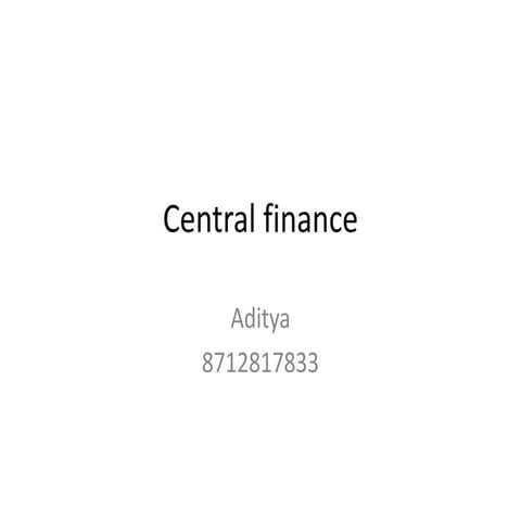 Central finance | PPTX