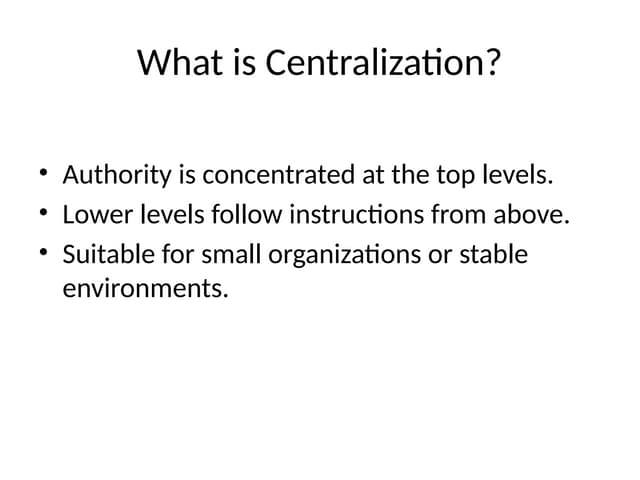 Centralization and decentralization | PPTX